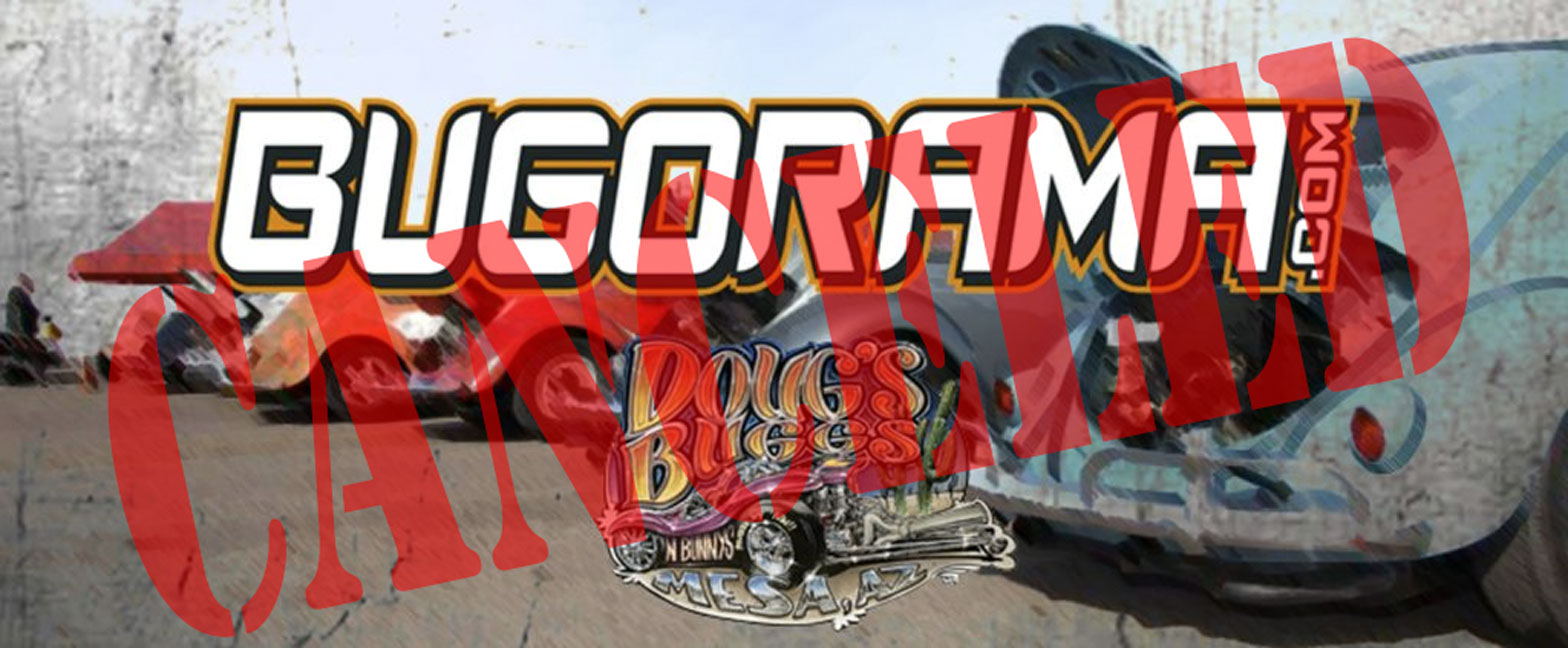 BUGORAMA SOUTHWEST 2020 CANCELED – Bugorama